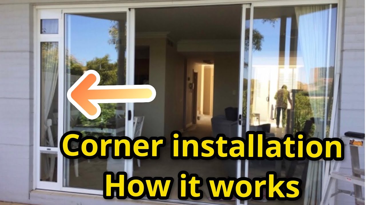 CORNER INSTALLATION where fixed glass panel is - YouTube