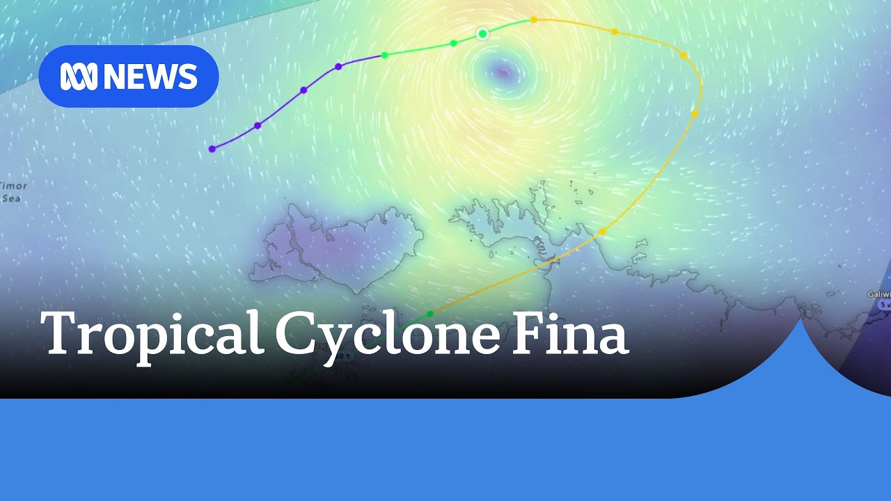Tropical Cyclone Fina could make landfall in NT by Friday | ABC NEWS ...