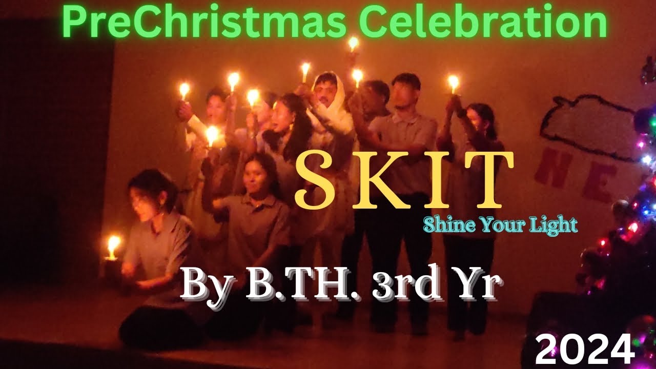Christmas Skit: Shining the Light in the Darkness @ by B.Th. 3rd Yr ...