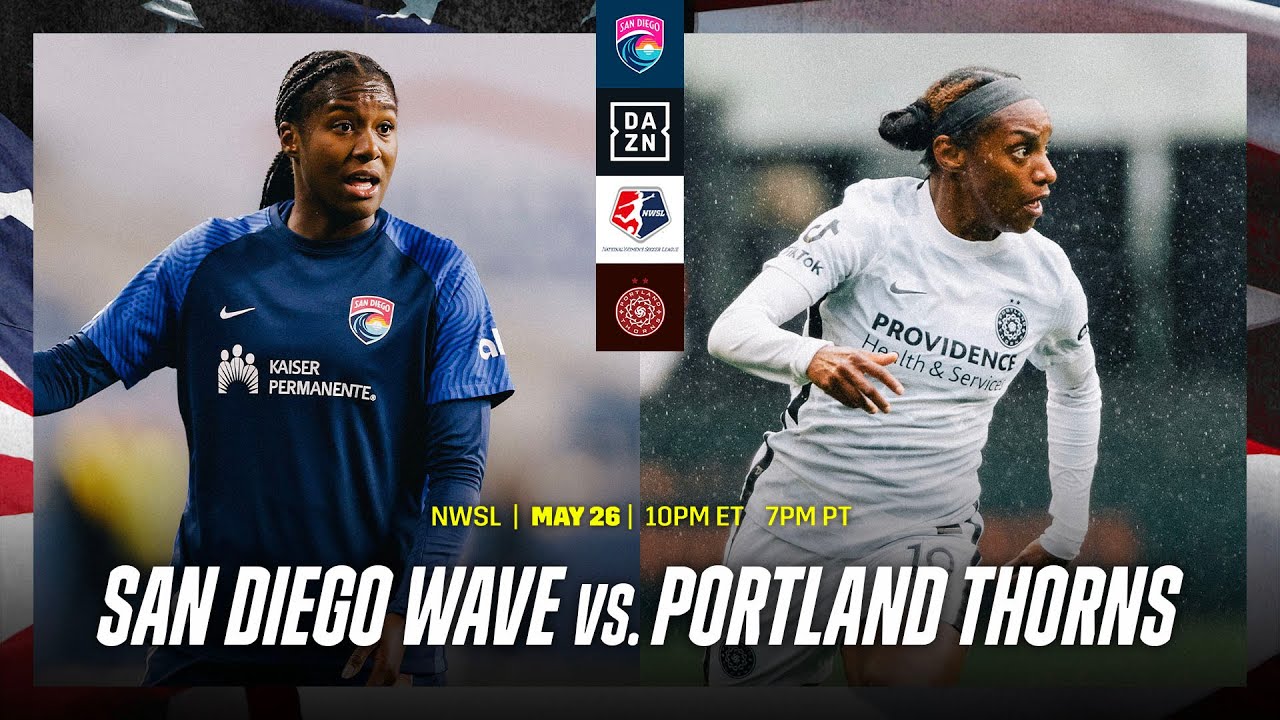 SAN DIEGO WAVE VS. PORTLAND THORNS | NWSL MATCHDAY 9 LIVESTREAM - YouTube