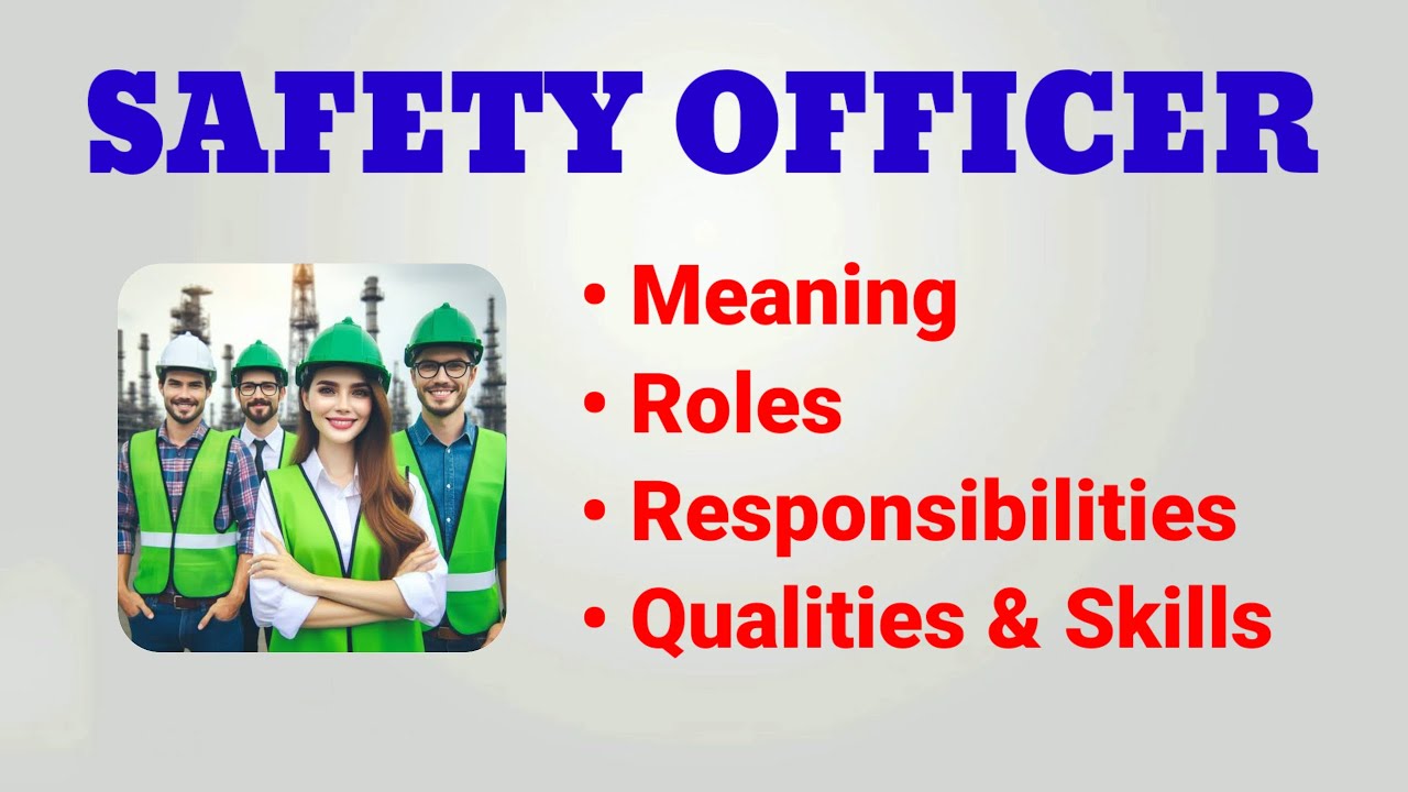 Safety Officer Job Description | Roles and Responsibilities | Qualities ...