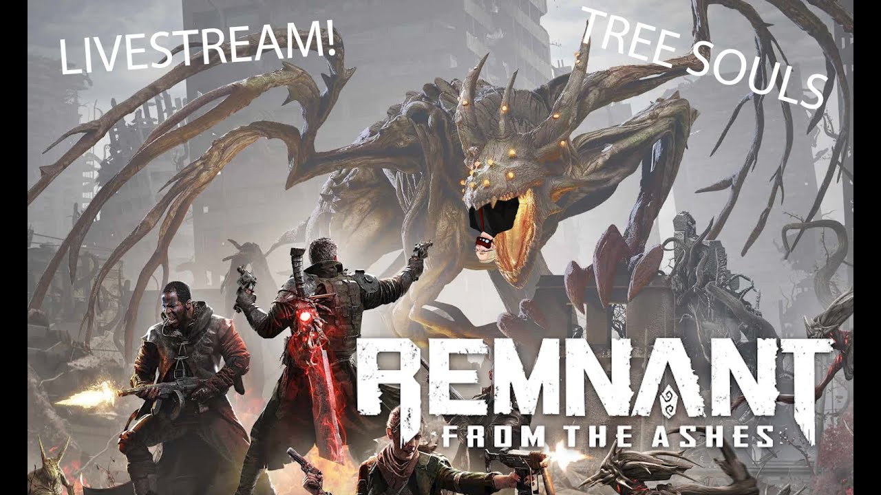 TREE SOULS! Remnant From the Ashes - YouTube