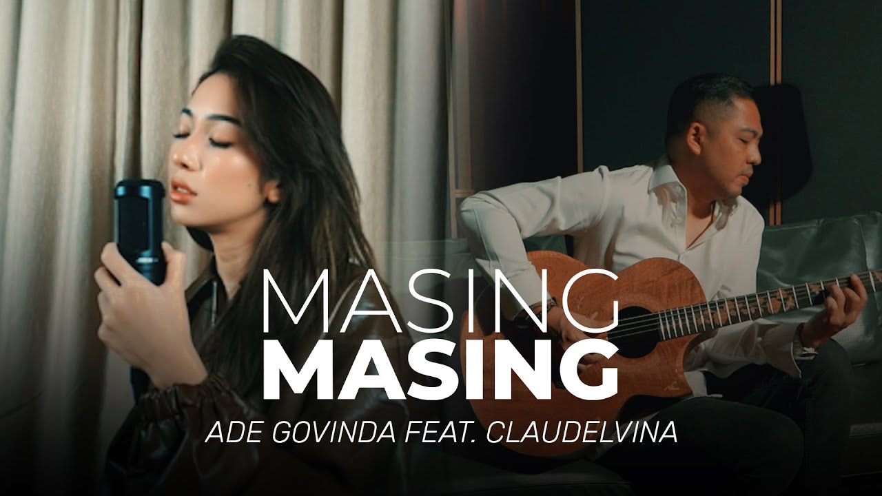 Ade Govinda feat. Claudelvina - Masing Masing (Cover) - YouTube