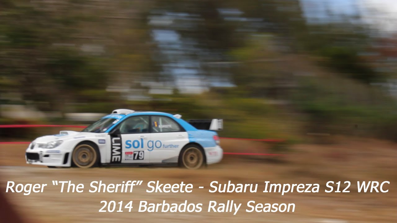 Roger Skeete - Subaru Impreza S12 WRC (2014 Barbados Rally Season ...