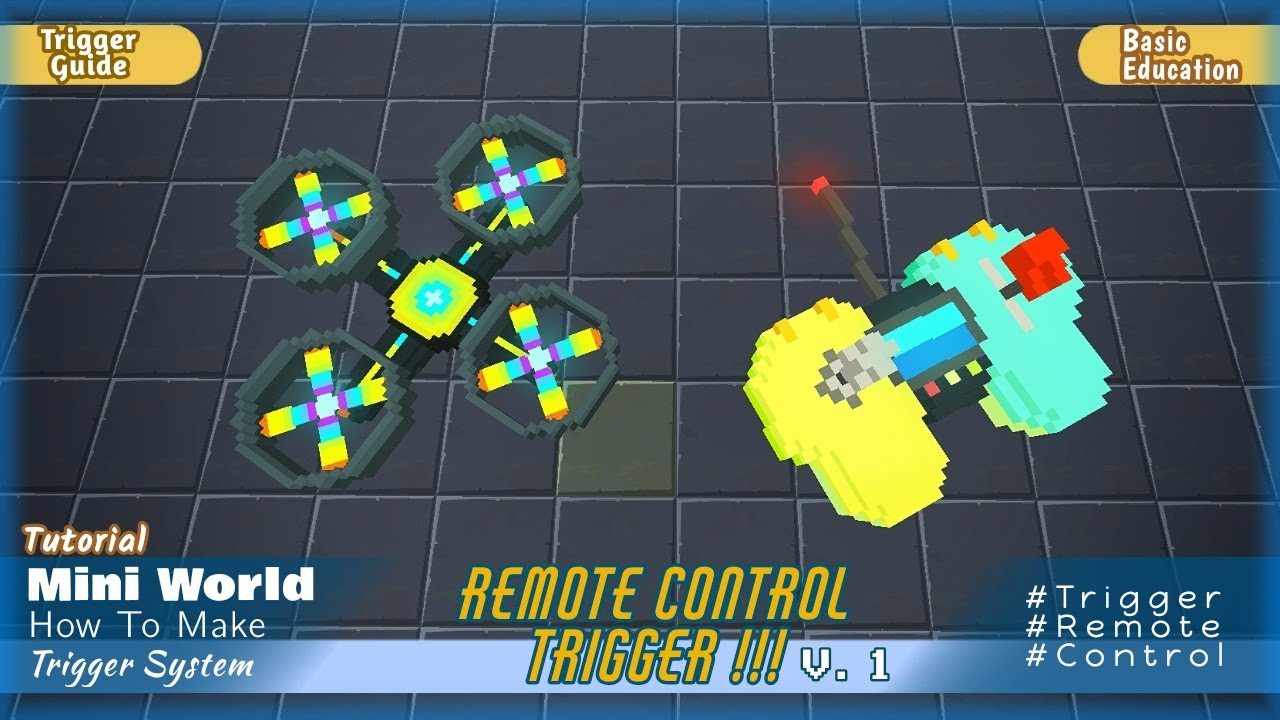 Mini World : Tutorial - How To Make A Remote Control Trigger [ Trigger ...
