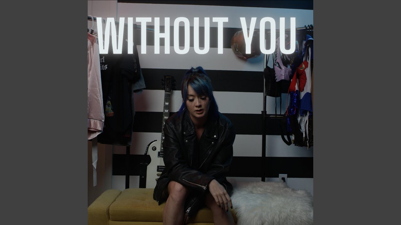 Without You - YouTube Music