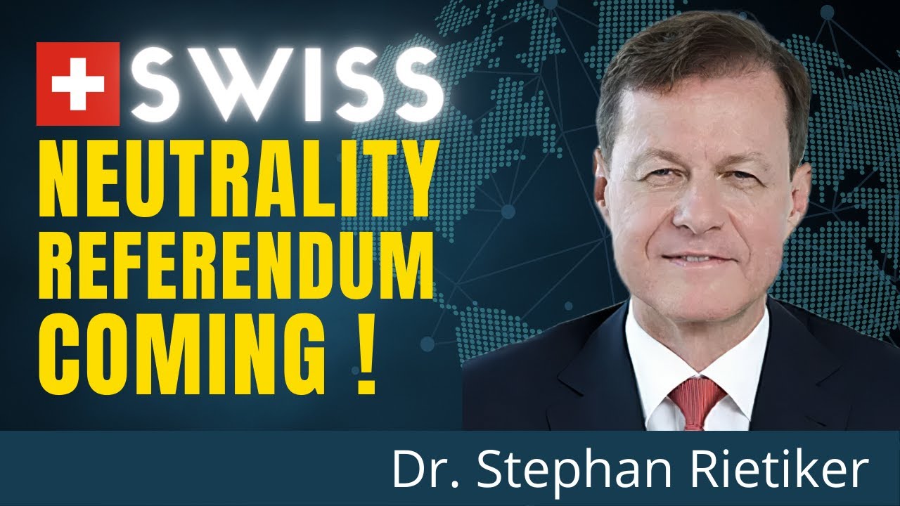 The Swiss Are Working On A Pro-Neutrality Referendum! | With Dr ...