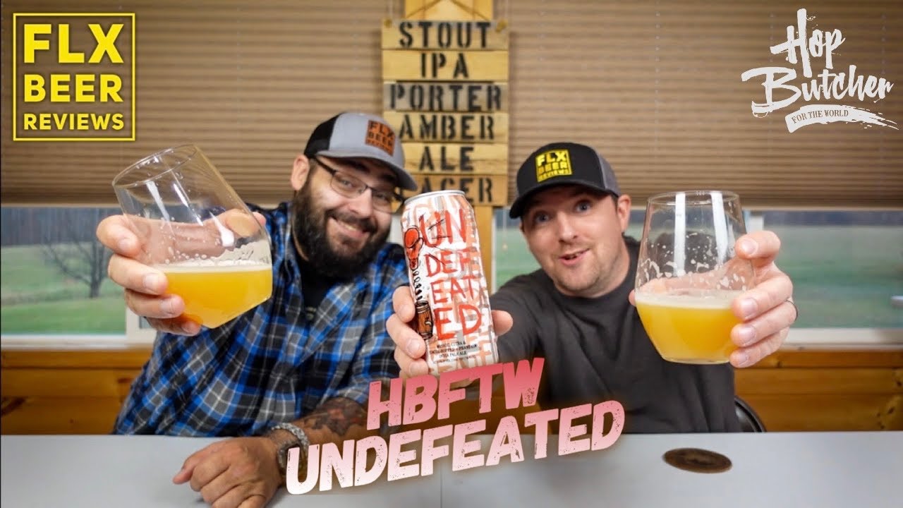 Hop Butcher For The World | Undefeated (Hazy NEIPA) | Beer Review #319 ...