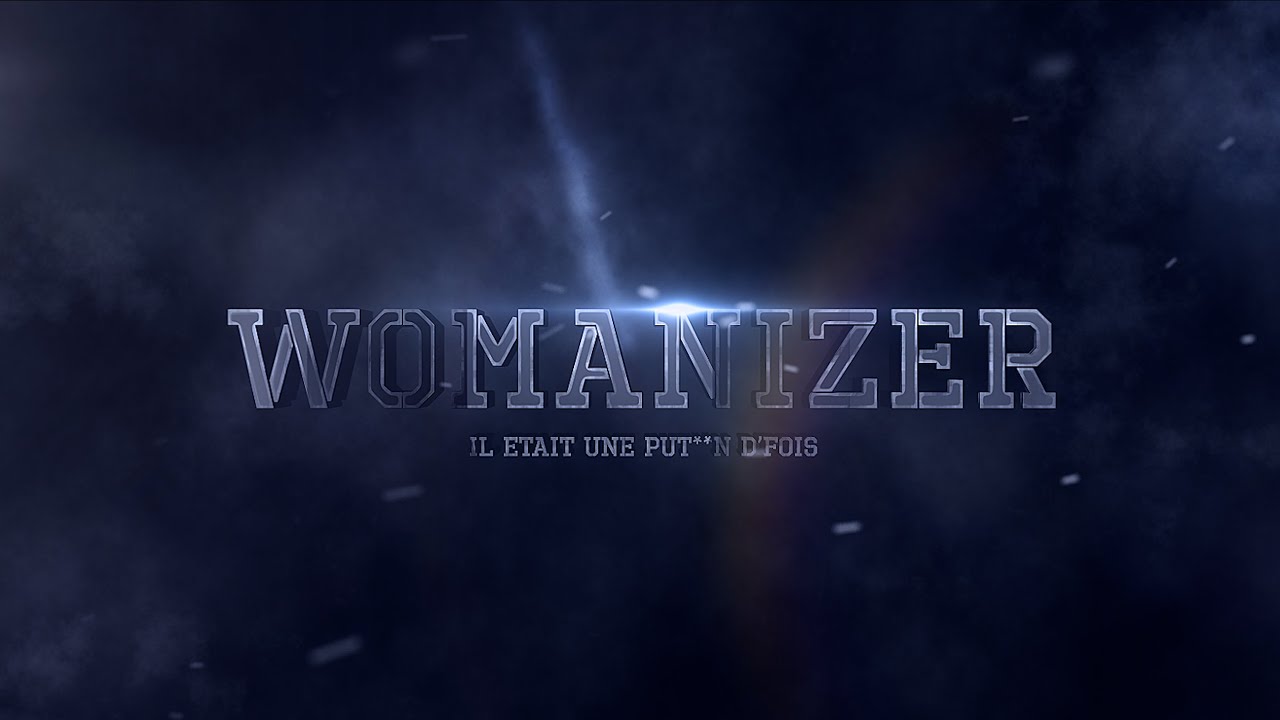 WOMANIZER "Il etait une put**n d'fois" Clip vidéo (french cover) - YouTube