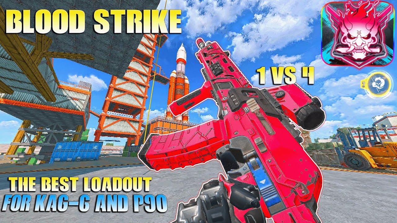 BLOOD STRIKE: THE BEST LOADOUT FOR KAG-6 AND P90 FOR 1VS4 #bloodstrike ...