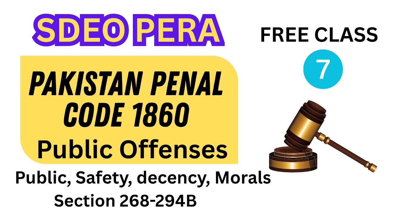 PPC Lecture 7 | Public Health, Safety, Decency & Morals | Sections 268 ...
