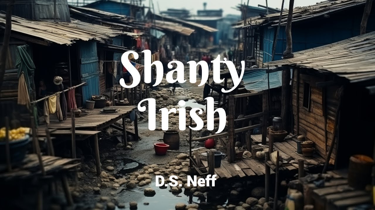 Shanty Irish--D.S. Neff (Lyric Video) - YouTube