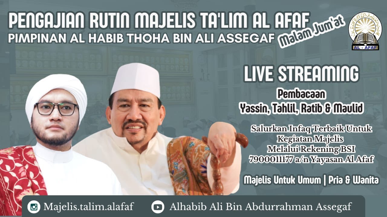 🔴 LIVE : Majelis Ta'lim Al Afaf Malam Jum'at Bersama Habib Thoha bin Ali Bin Abdurahman Assegaf ...