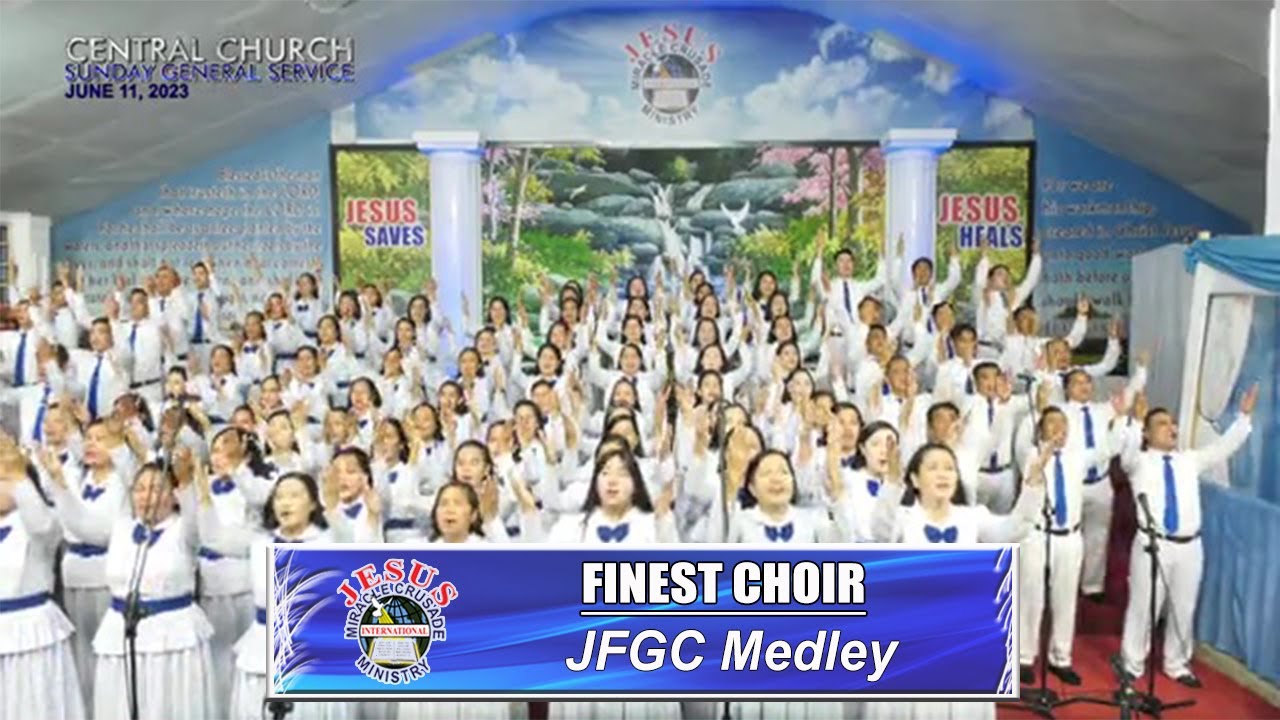 JMCIM | JFGC Medley | Finest Choir | June 11, 2023 - YouTube