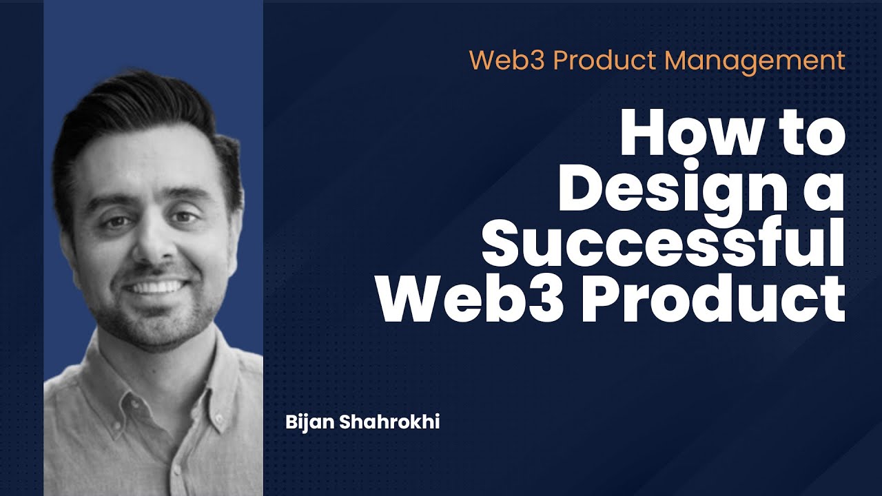 How to Design a Successful Web3 Product | Web3 Product Management - YouTube