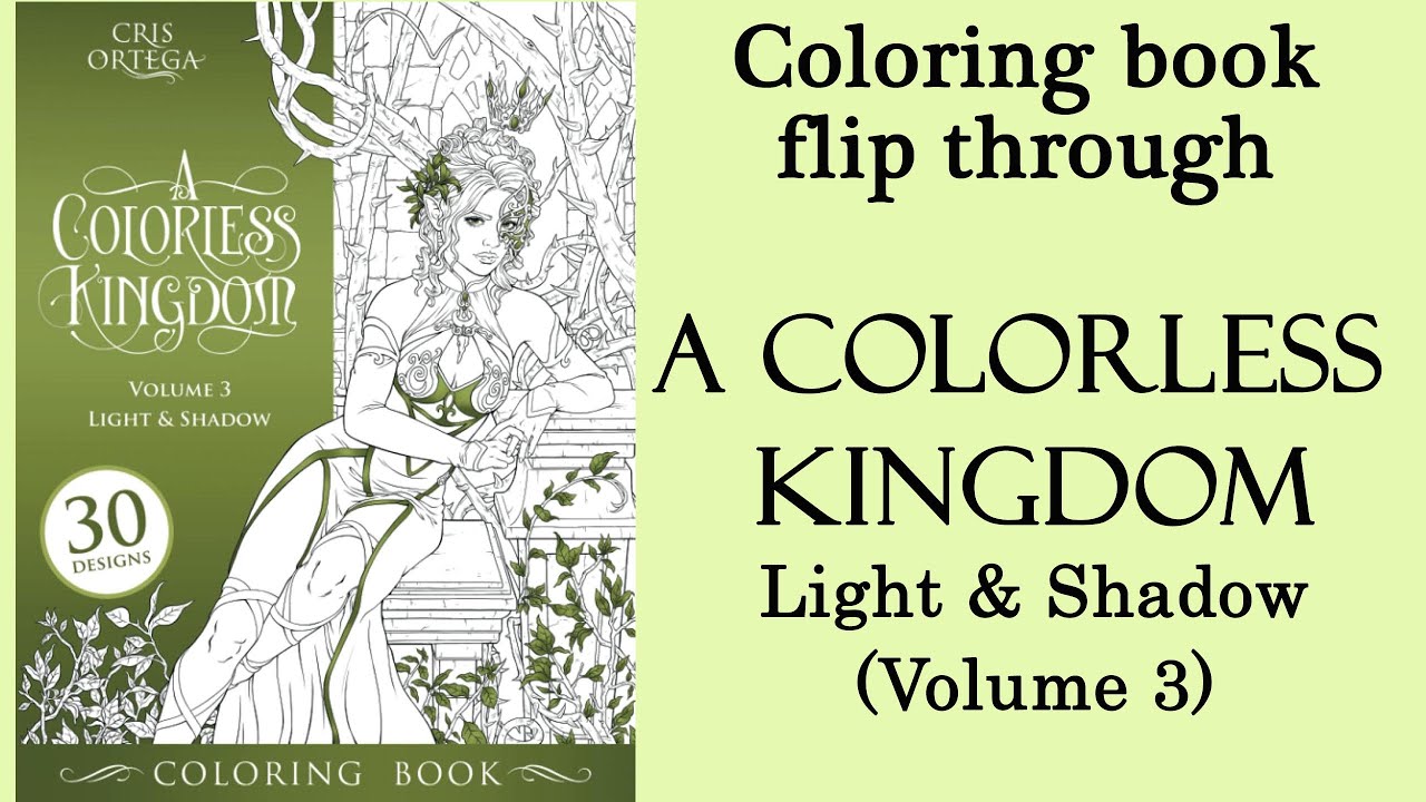 A Colorless Kingdom: Volume 3 - Light & Shadow #Coloring book flip ...