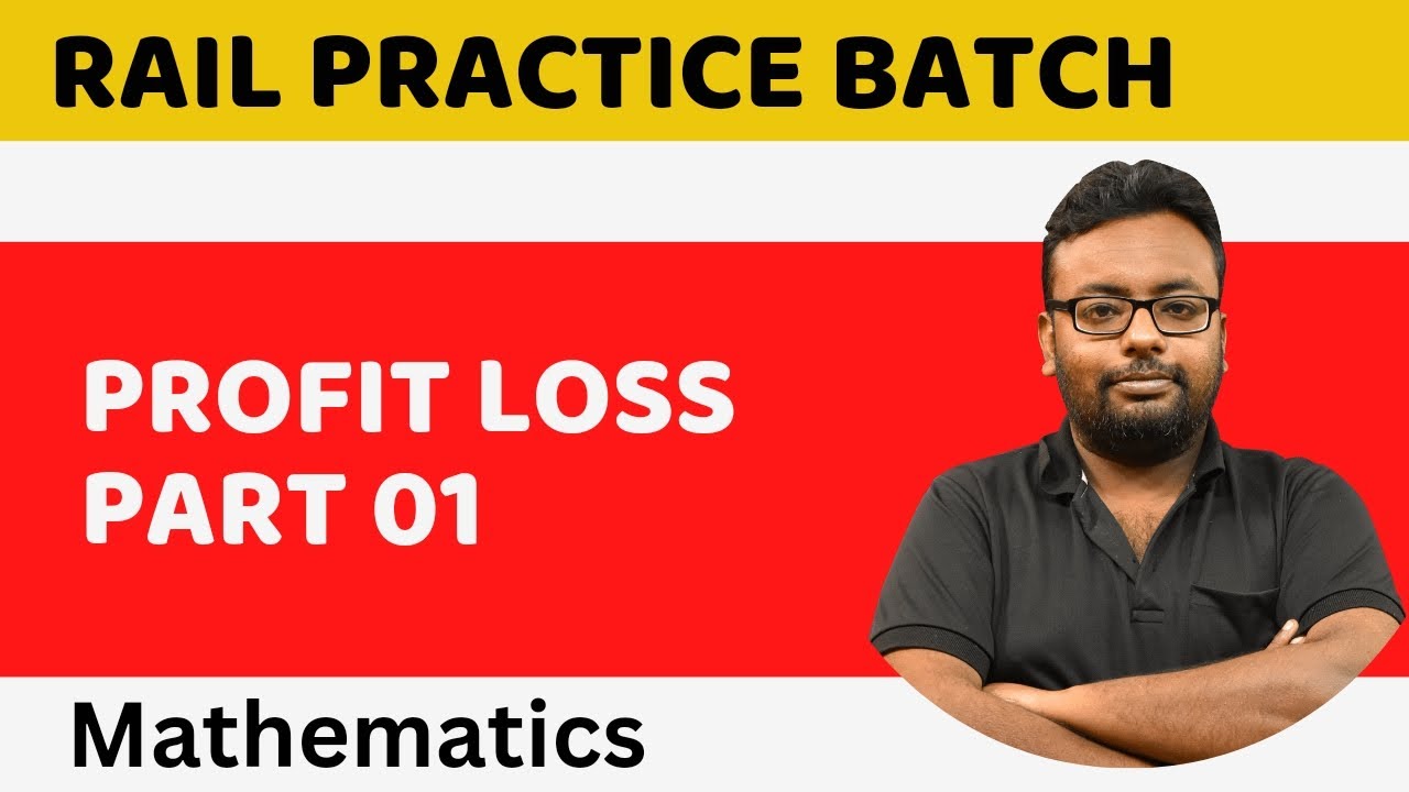 #RAIL #SSC RAIL PRACTICE || PROFIT LOSS || SG SIR - YouTube