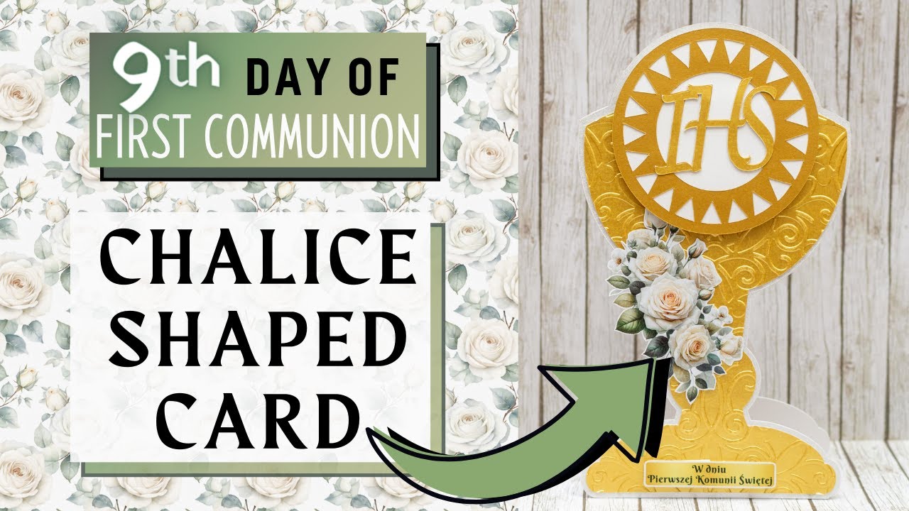 How To Make an UNIQUE FIRST COMMUNION CARD In A Shape of A CHALICE ...