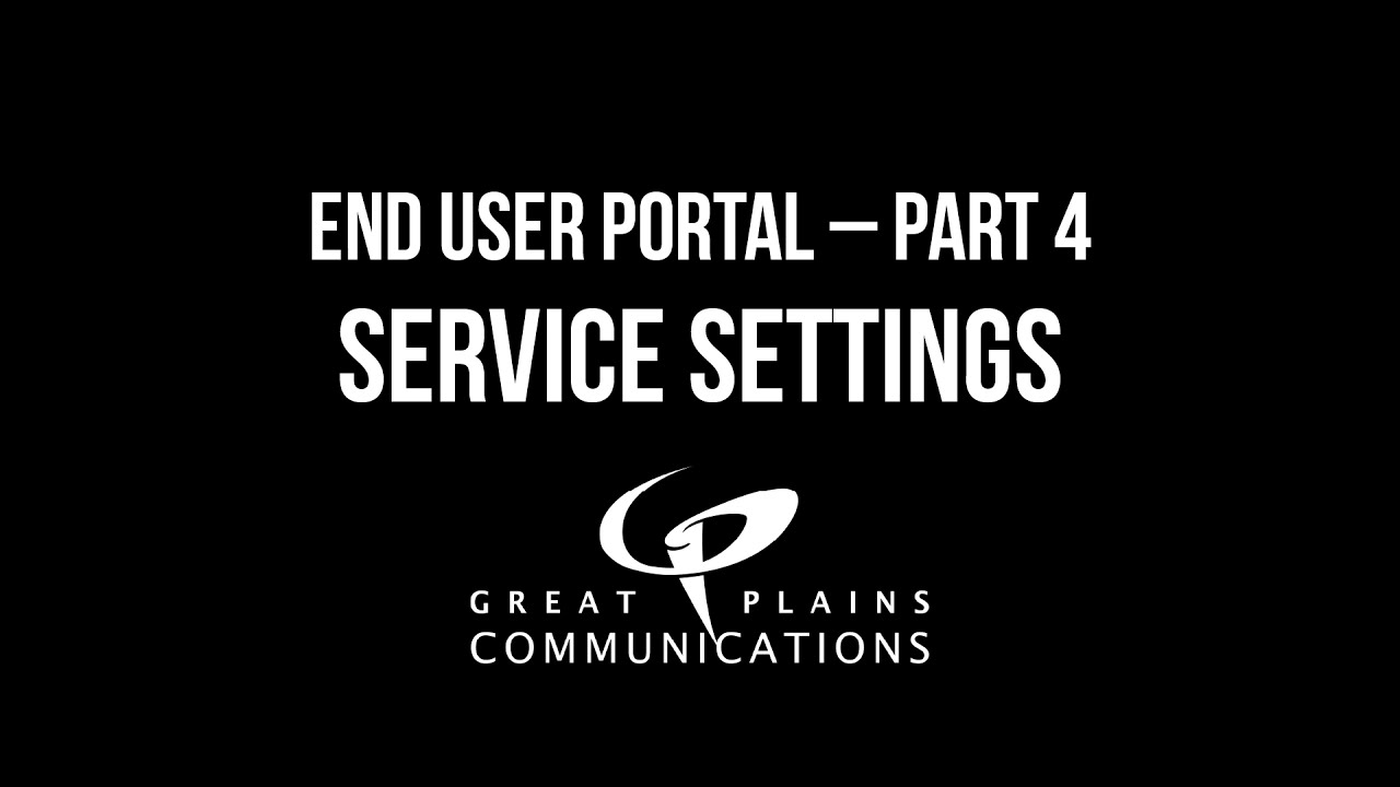 End User Web Portal Tutorial Service Settings - YouTube