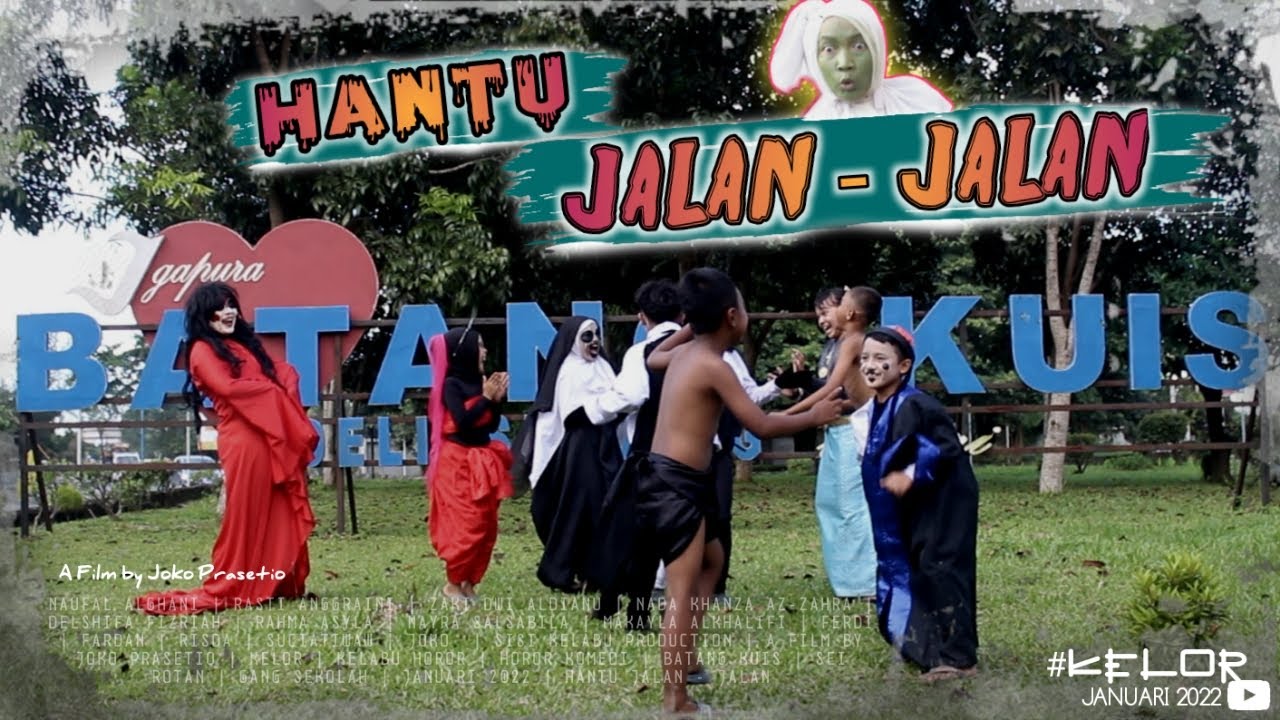 HANTU REUNI 44 - HANTU JALAN JALAN - Film Pendek Horor Komedi | KELOR ...