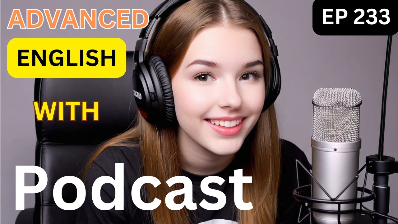 The Secret to Becoming Proficient in English Quickly and Easily EP 233 - YouTube