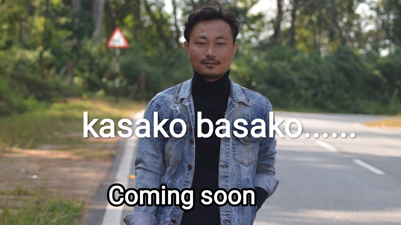Ka•sako basako (official teaser Sunday sangma - YouTube
