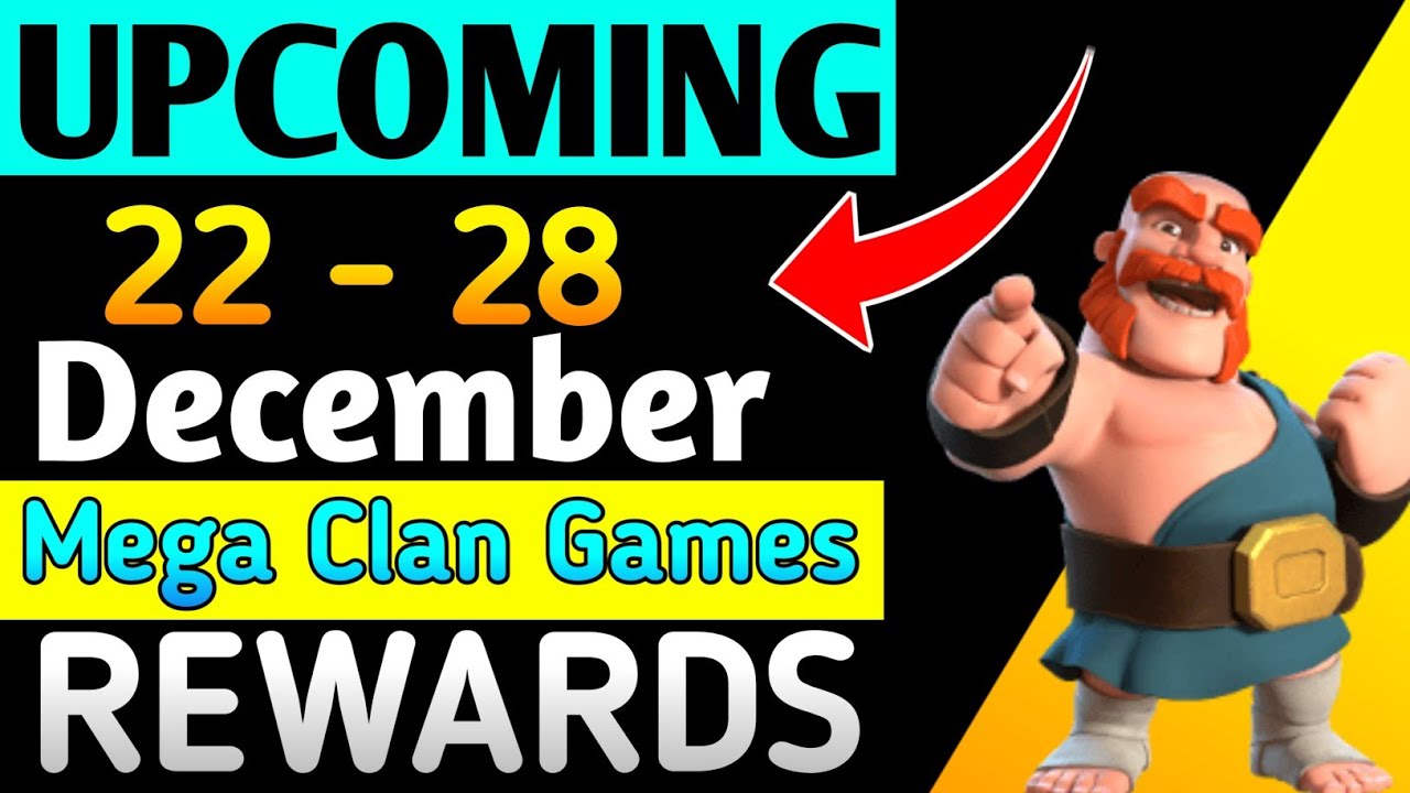 Coc - Upcoming December Clan Games Rewards | coc december mega clan ...