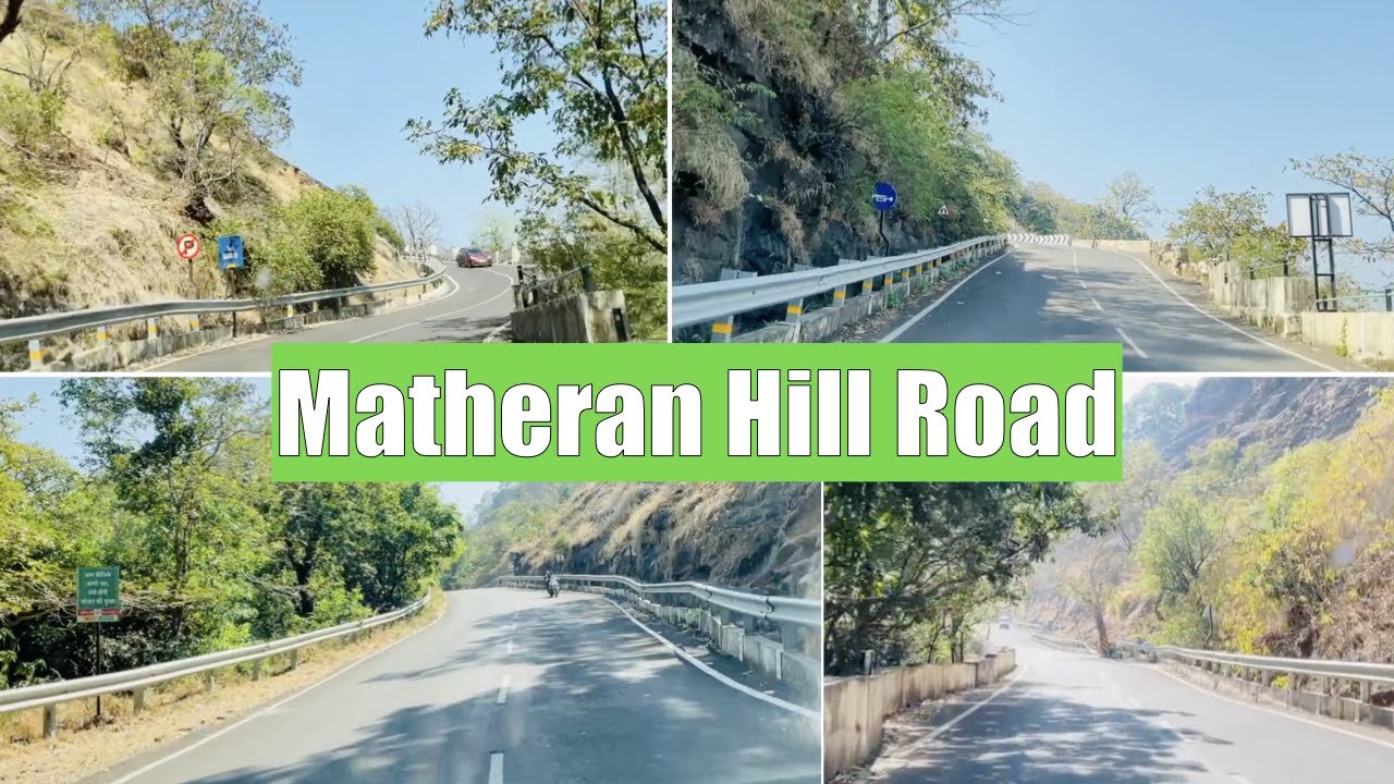 Matheran Hill Road | Matheran Ghaat Road - Neral to Matheran ...