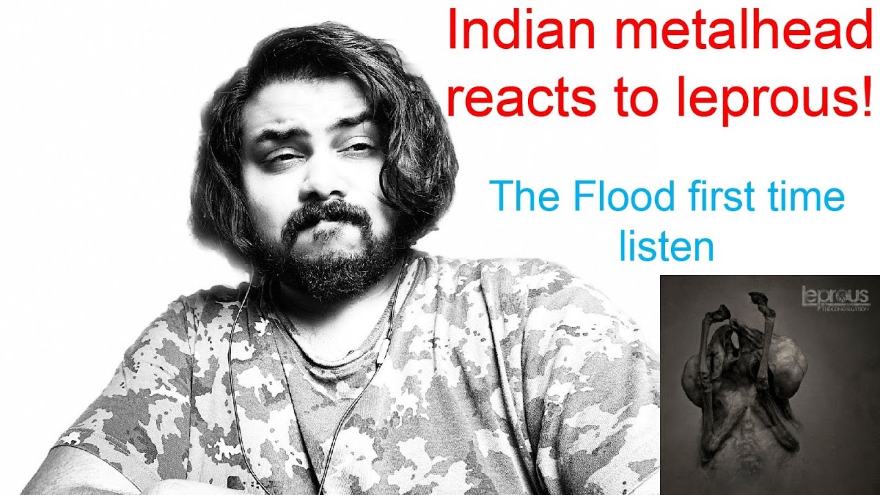 Indian Metalhead Reacts to Leprous! The Flood first time listen! - YouTube