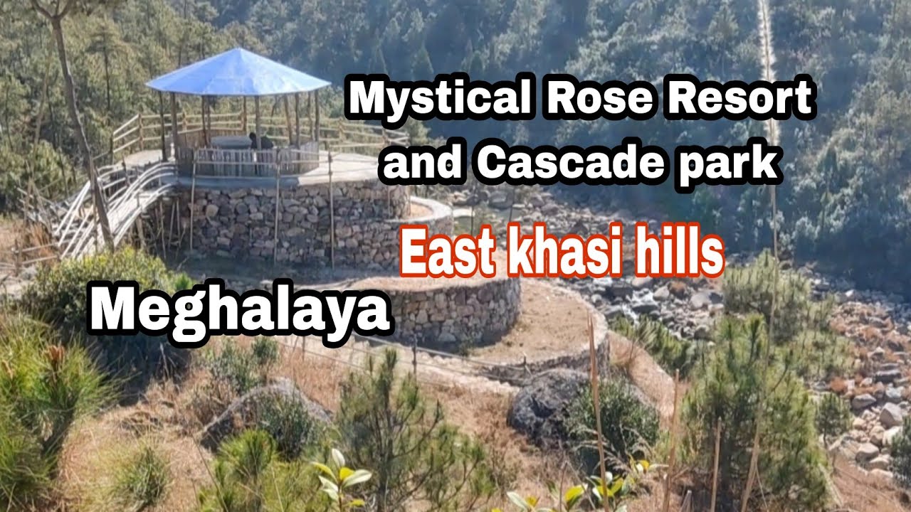Cascade park//Mylliem mawwan village //East khasi hills Meghalaya ...