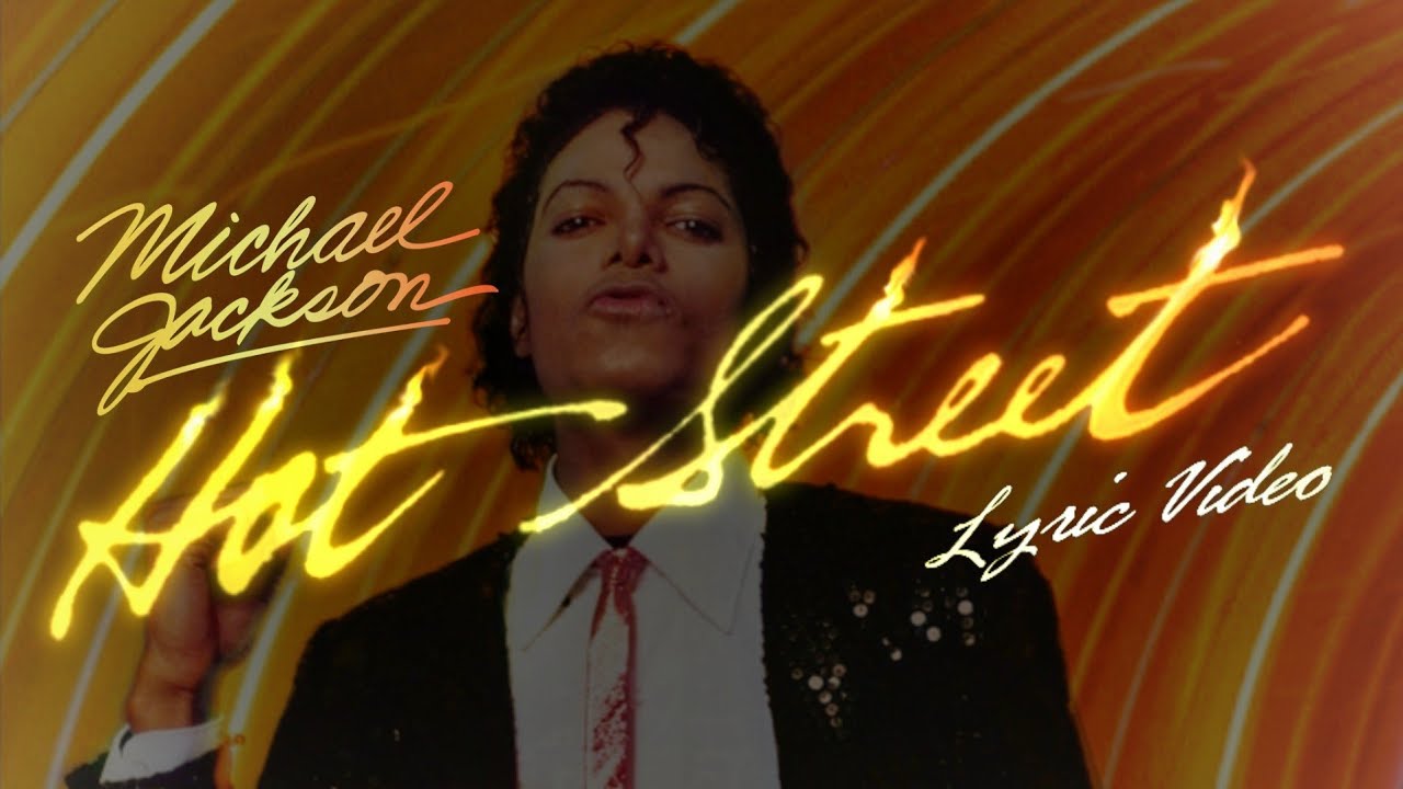 Michael Jackson - Hot Street (Lyric Video) - YouTube