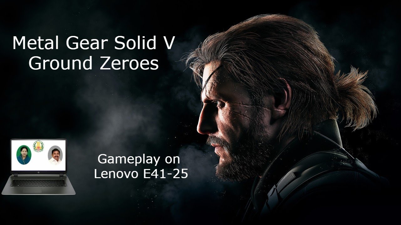 Metal Gear Solid V Gameplay on Lenovo E41-25 #governmentlaptopgames # ...