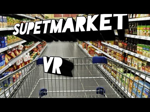 GROCERIES| Supermarket Vr - YouTube