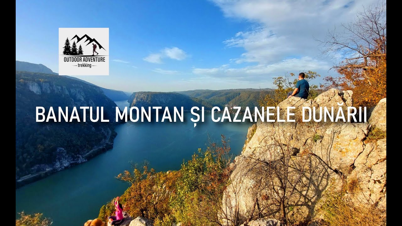 Banatul Montan și Cazanele Dunării - YouTube