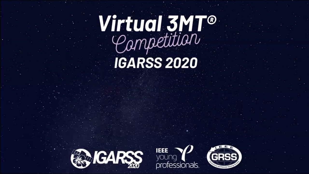 Online Three Minute Thesis (3MT) IEEE GRSS 2020 Competition - YouTube