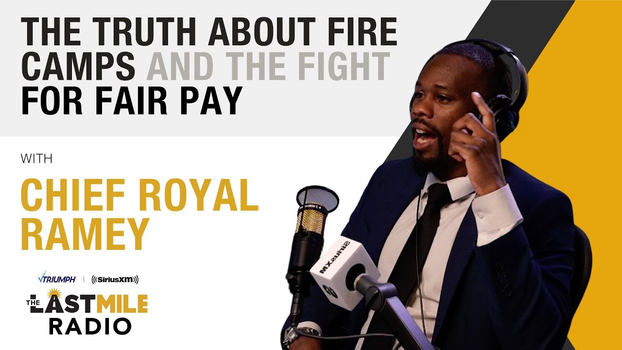 Chief Royal Ramey: The Truth About Fire Camps and the Fight For Fair ...