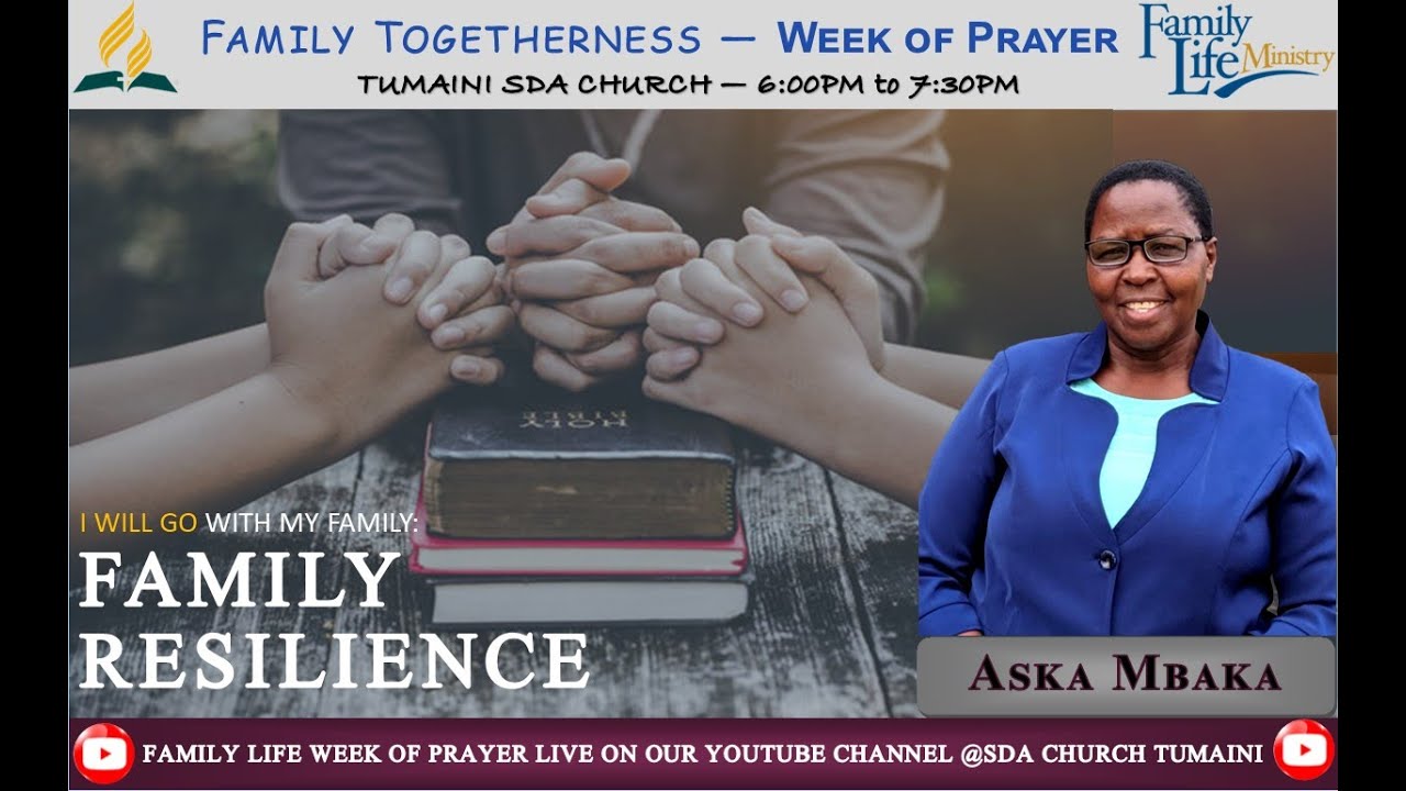 LOVING OUR FAMILIES by ASKAH MBAKA, Family life Togetherness Week of ...