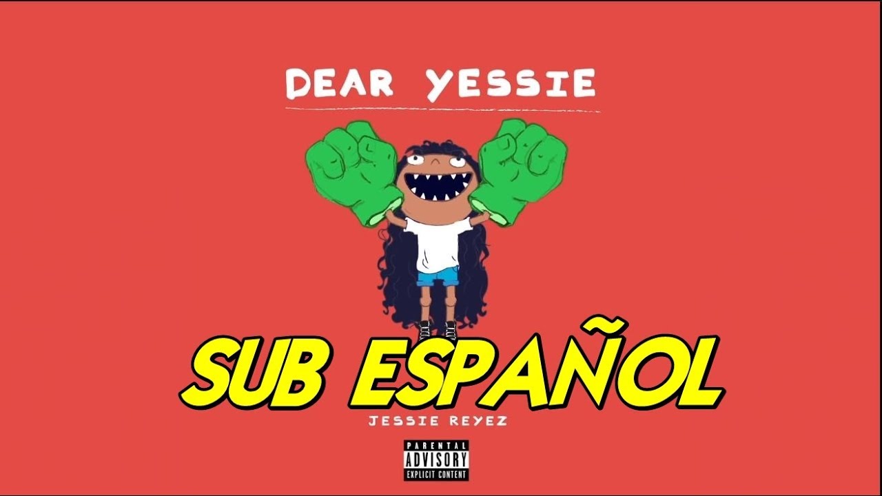 Jessie Reyez - Dear Yessie sub. español - YouTube