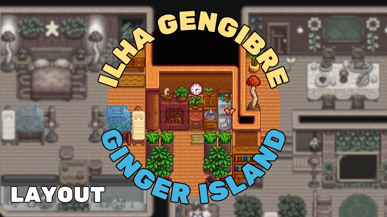 LAYOUT ILHA GENGIBRE - GINGER ISLAND LAYOUT | STARDEW VALLEY 1.6 - YouTube