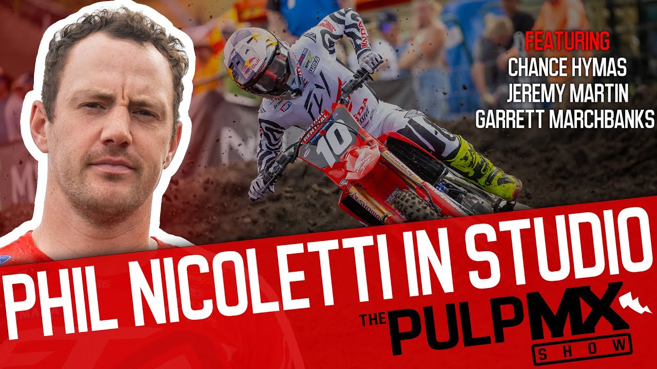 PulpMX Show 629 - Chance Hymas, Jeremy Martin, Garrett Marchbanks w/ Phil Nicoletti in Studio ...