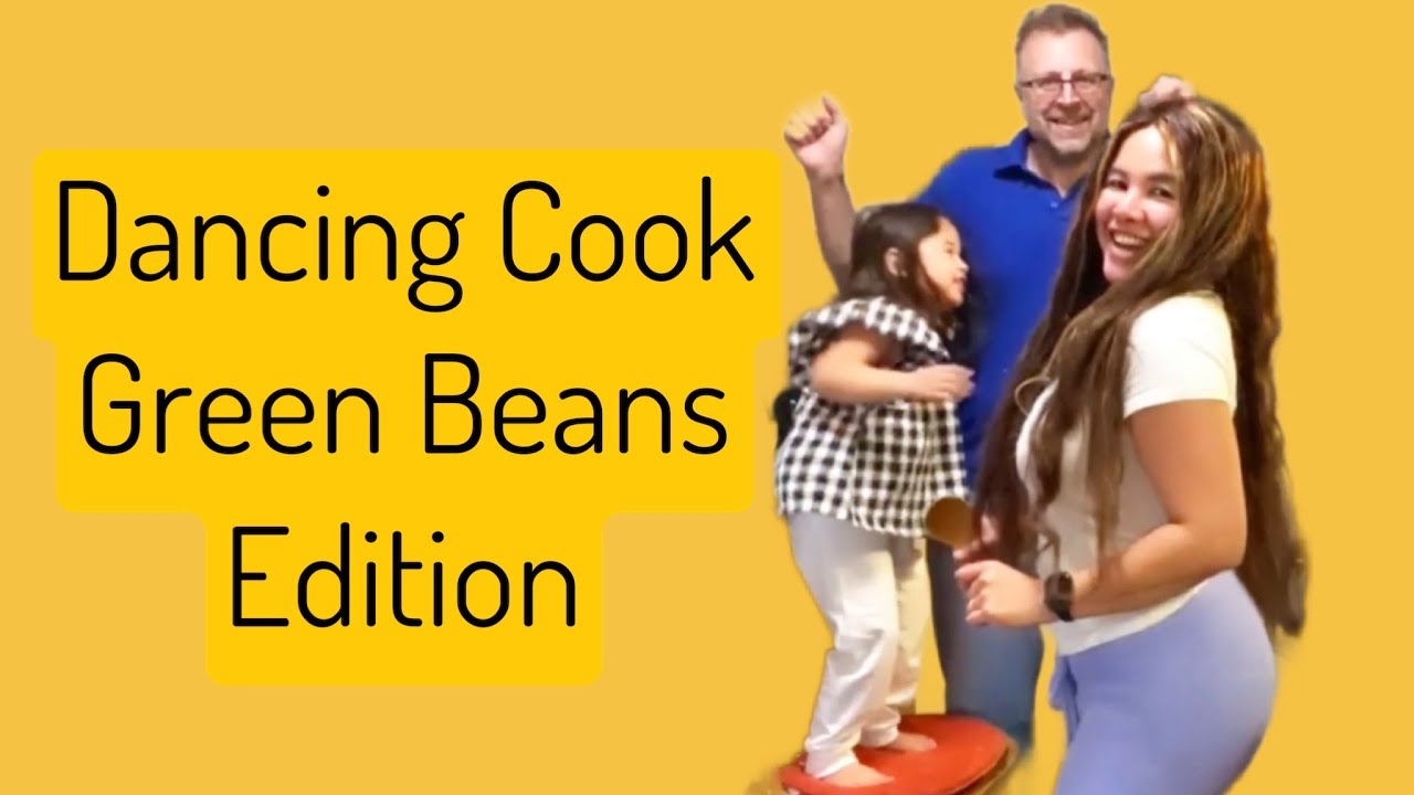 Dancing Cook: Green Beans Edition - YouTube