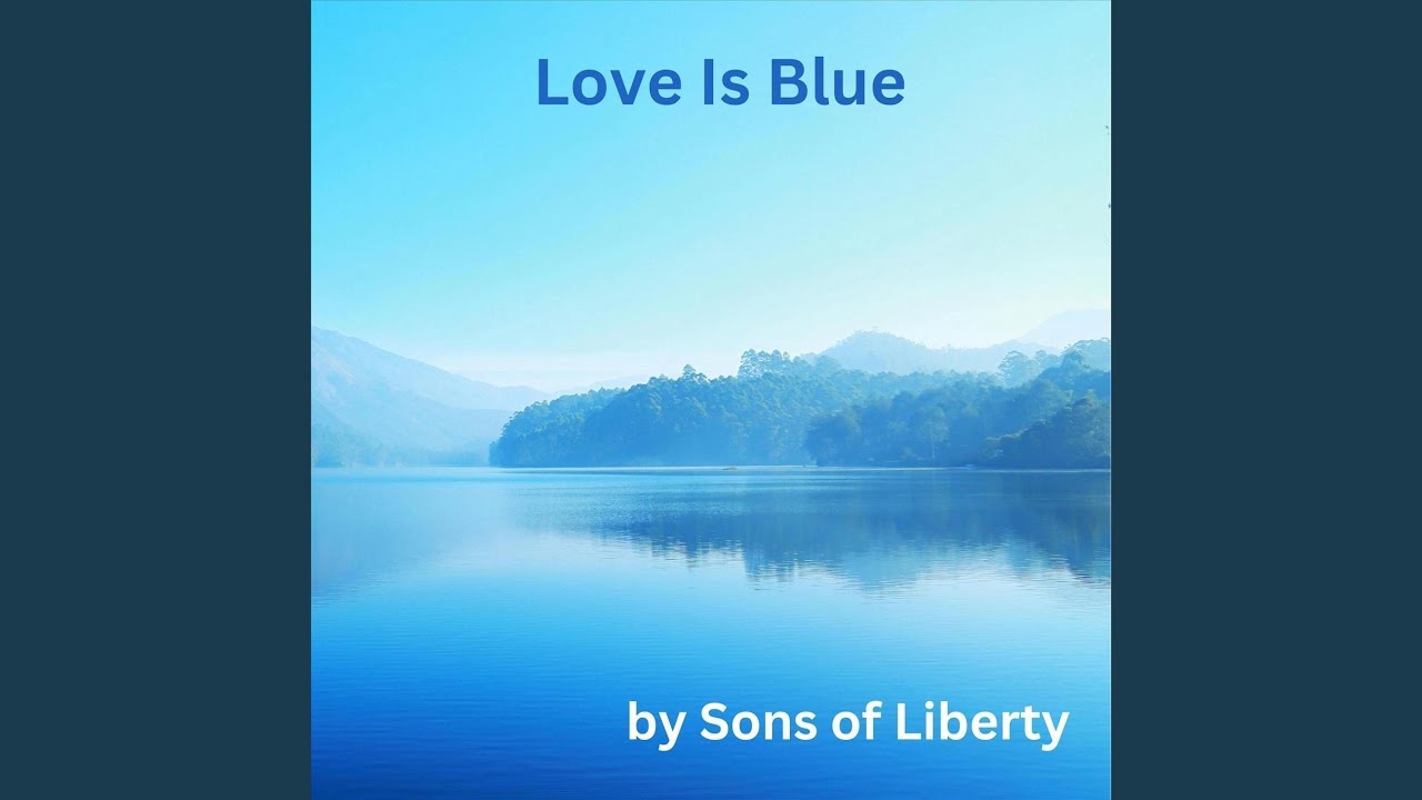 Love is Blue - YouTube