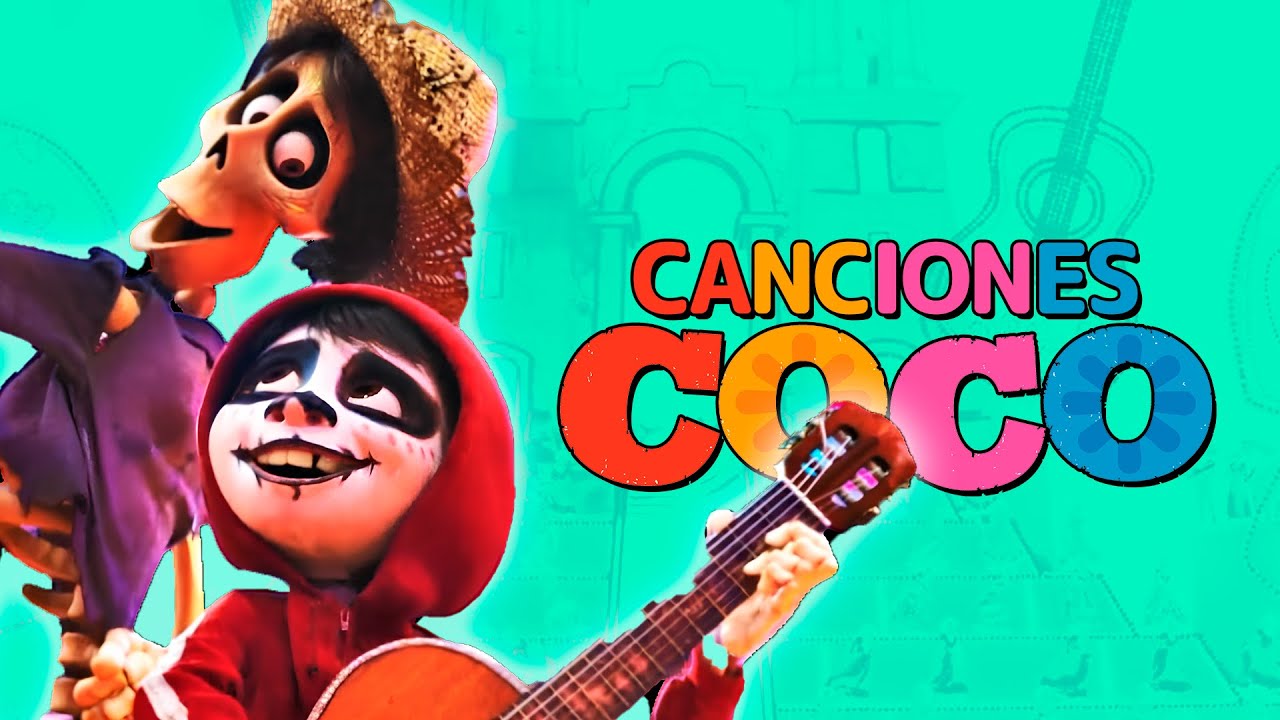 Top Canciones de la película COCO - YouTube