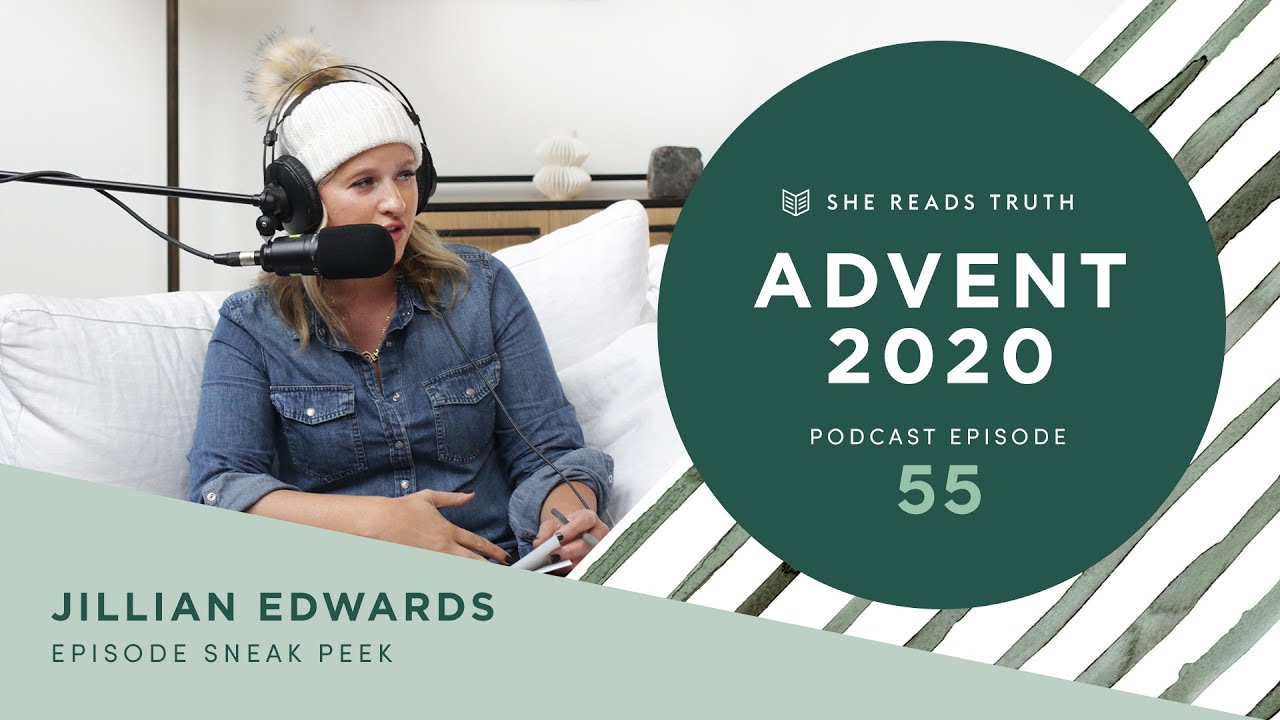 She Reads Truth Podcast Episode Sneak Peek with guest Jillian Edwards ...