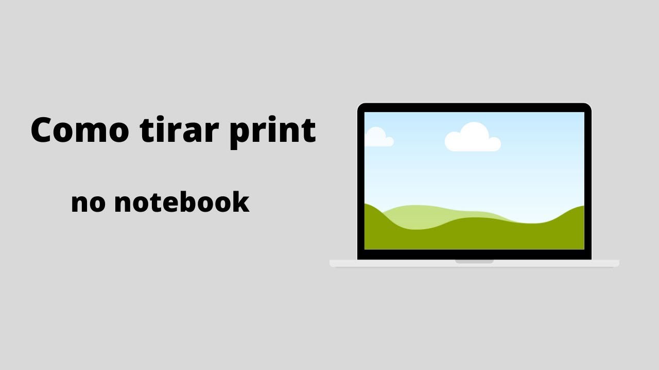 Como fazer print no notebook - YouTube