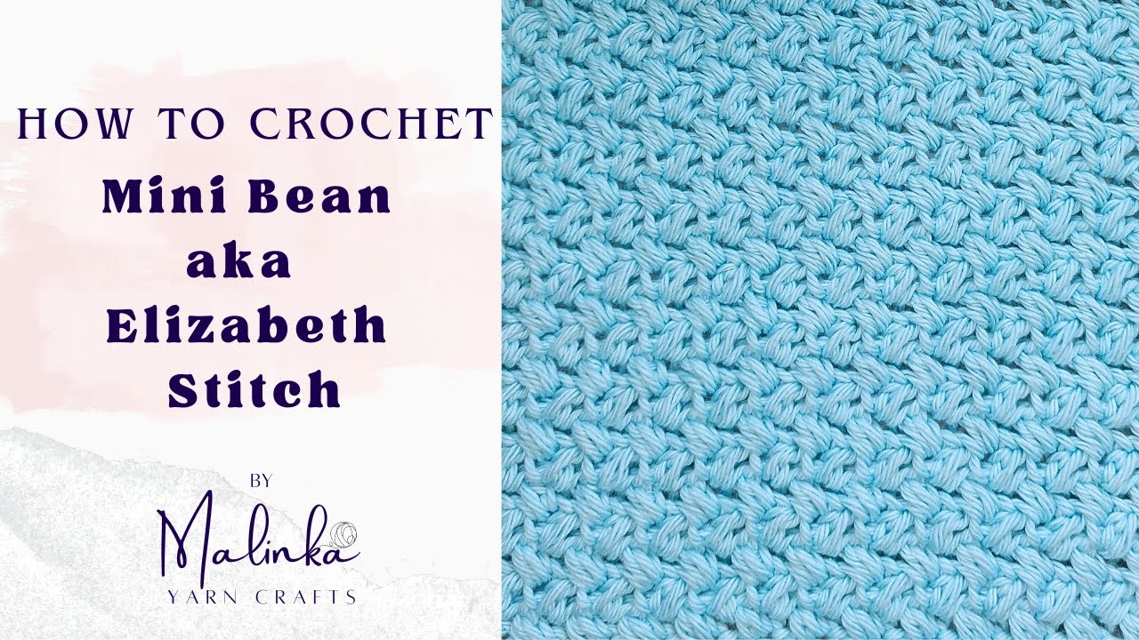 How To Crochet The Mini Bean Stitch/Elizabeth Stich. Simple And ...