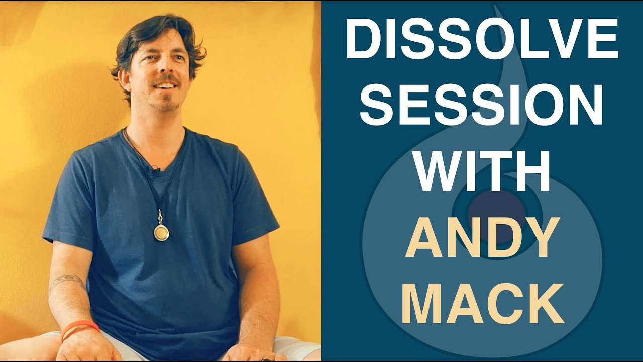 DISSOLVE SESSION with Andy Mack - YouTube