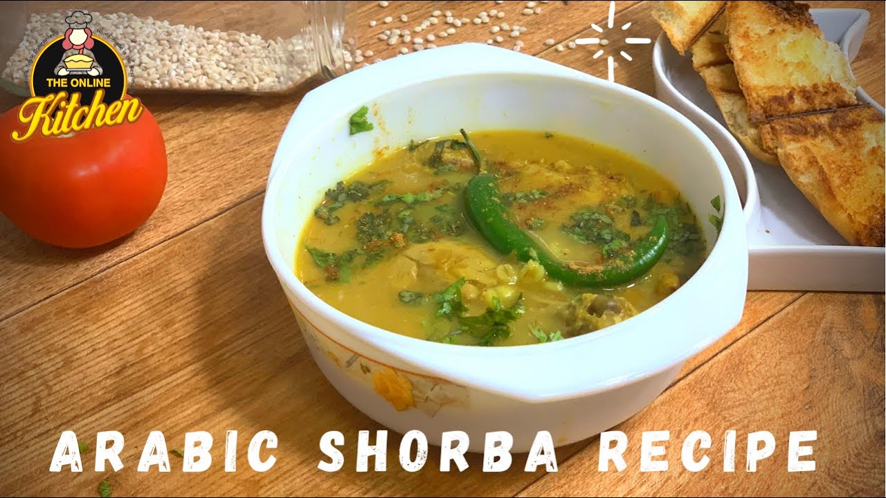 Make This to Retain your Energy during Ramadan | Arabic Shorba Recipe ...