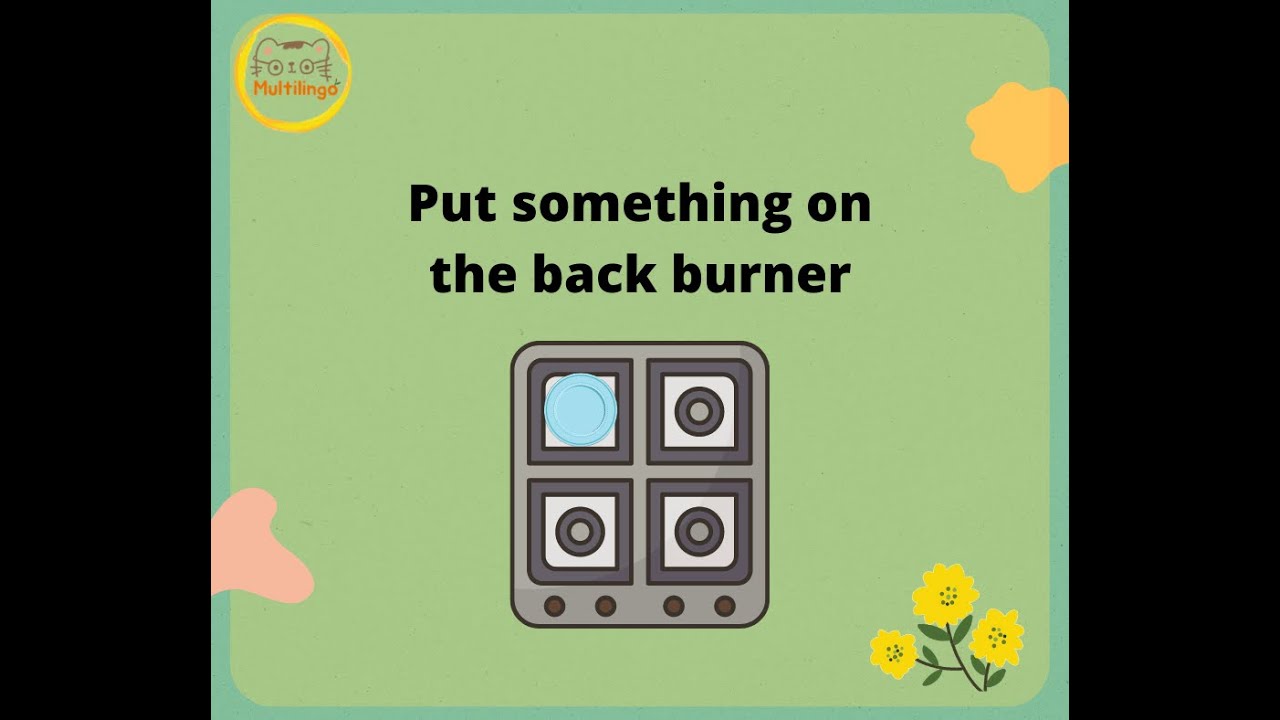 put something on the back burner - YouTube