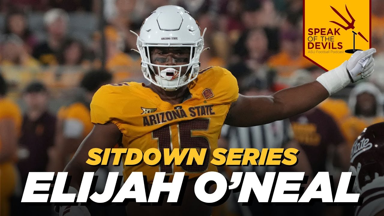 ASU DE Elijah O'Neal on his journey, the pass rush, big catches, and ...